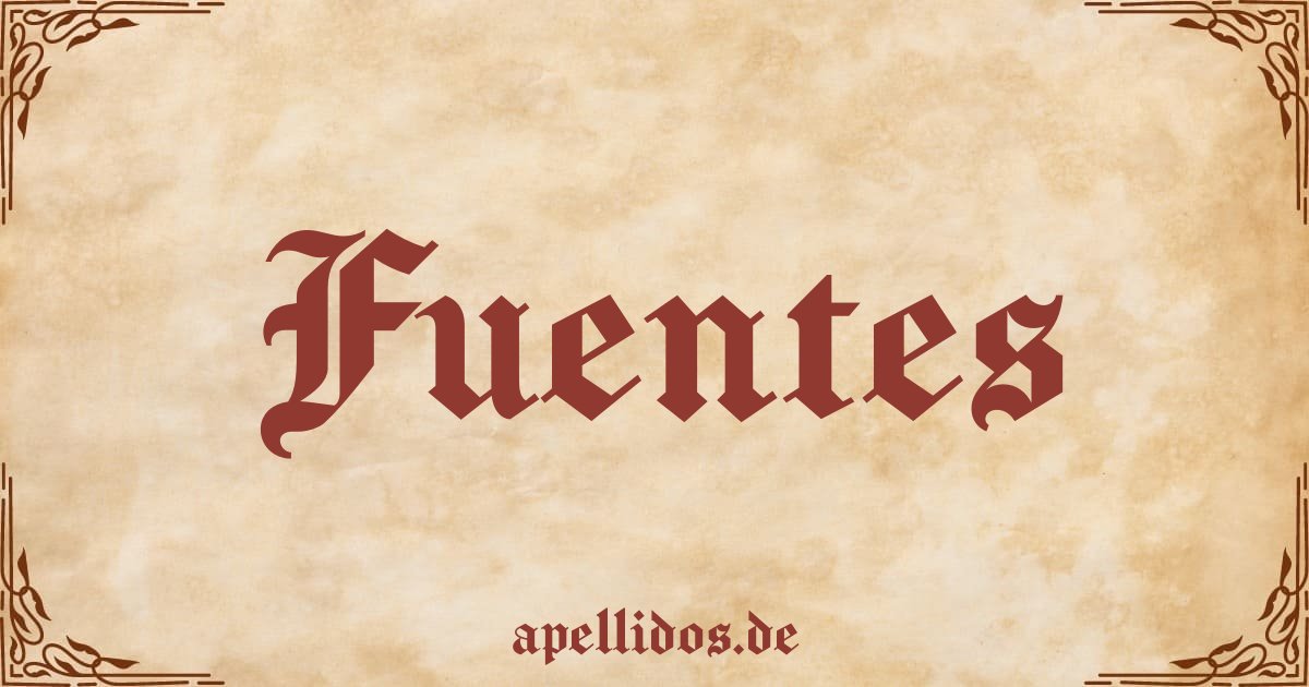Apellido Fuentes - 2026
