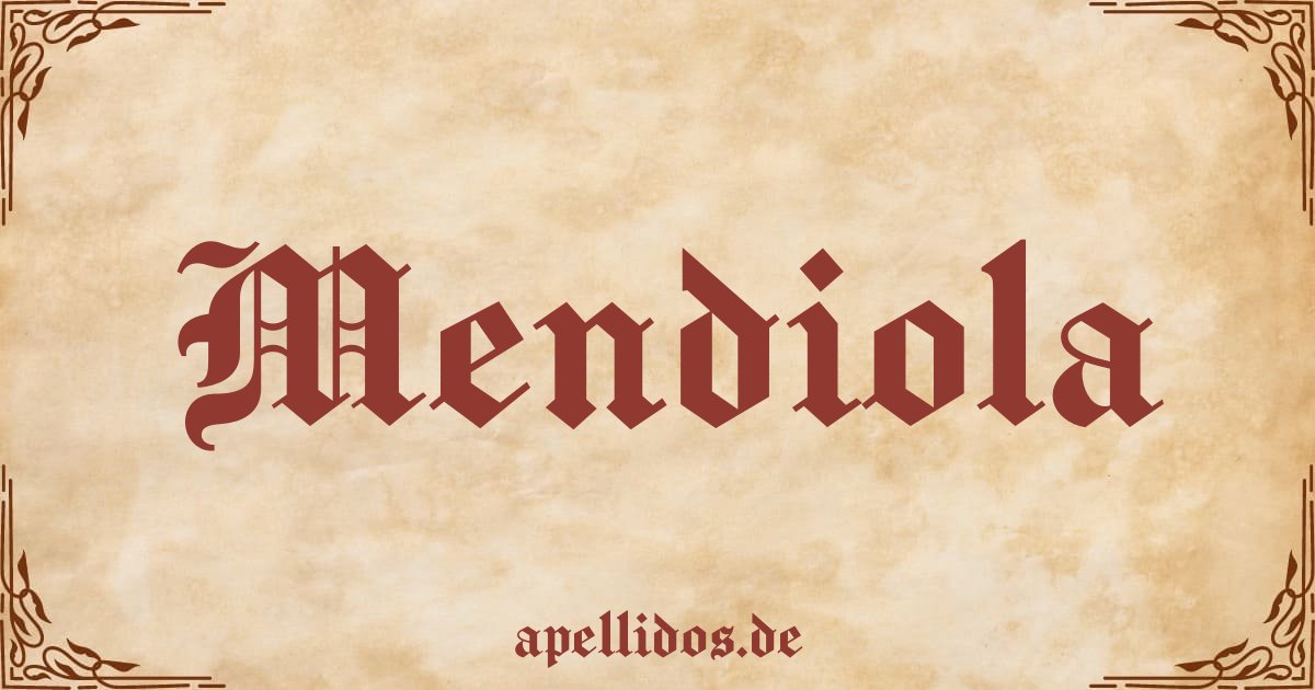 Apellido Mendiola - 2026